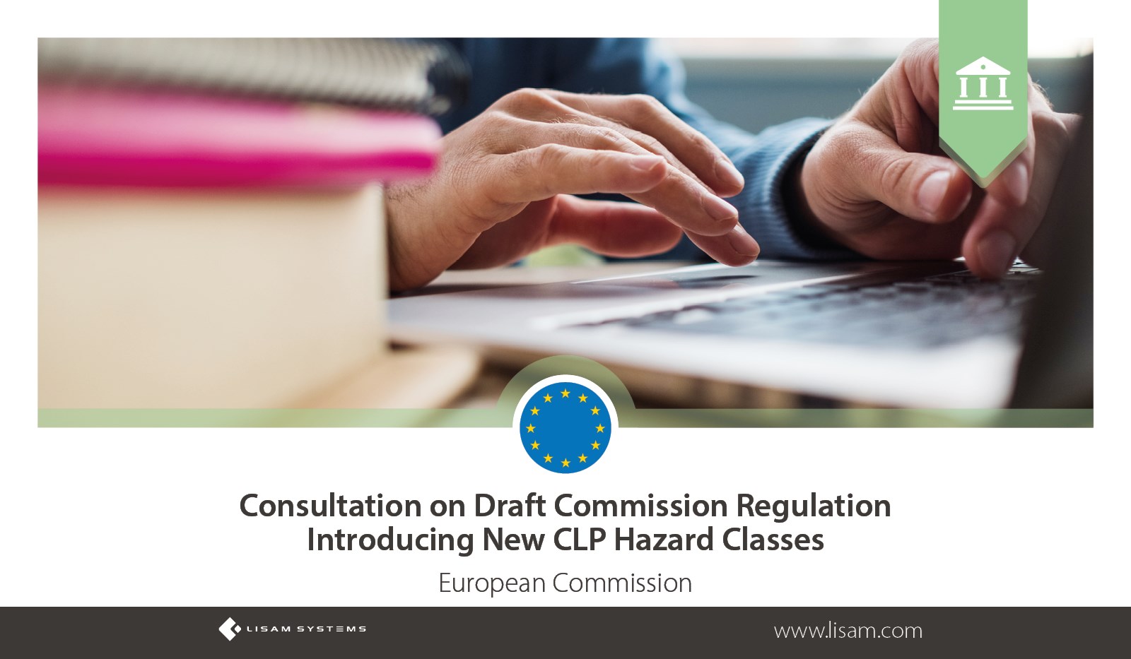Consultation on Draft Commission Regulation Introducing New CLP Hazard ...