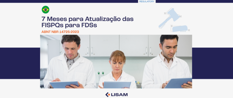 ABNT NBR 14725:2023 - 7 Meses para Atualização das FISPQs para FDSs - Lisam