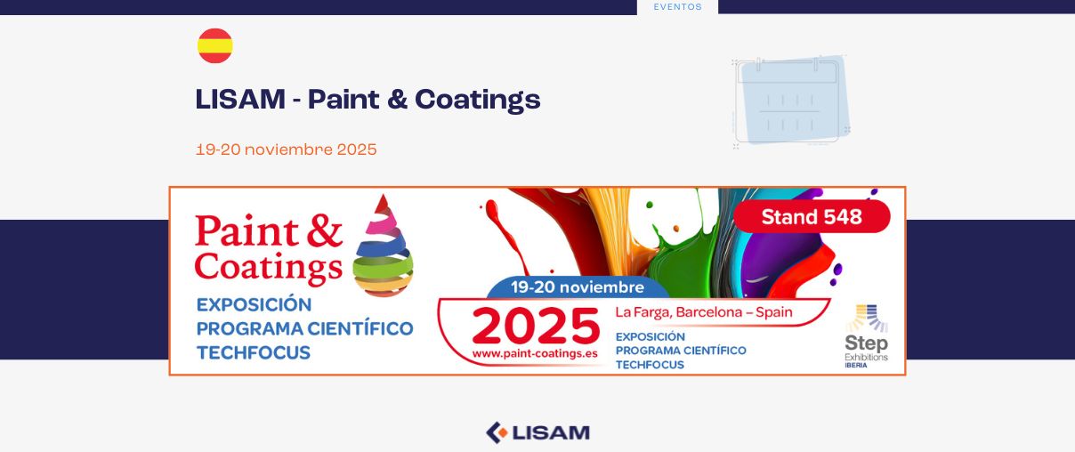 LISAM estará presente en Paint & Coatings 2025 en Barcelona - Lisam